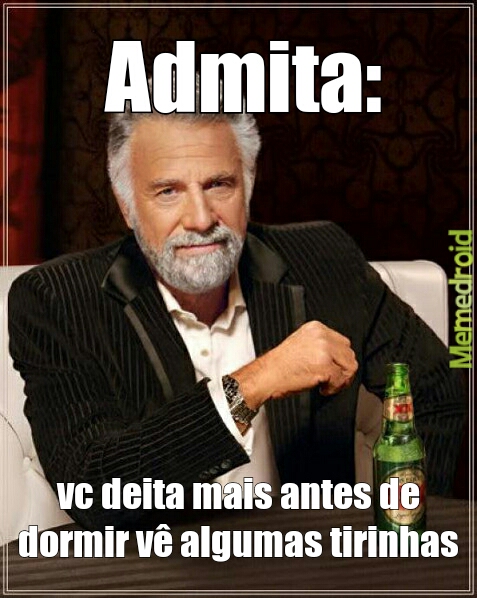 admita - Meme subido por massuni13 :) Memedroid