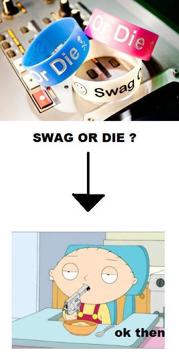 SWAG? NEVAH - Meme by Kathe :) Memedroid
