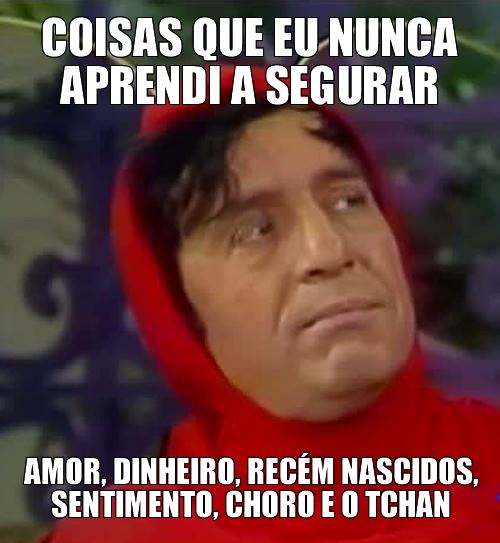 vc segura?! - Meme by Liihrpina :) Memedroid