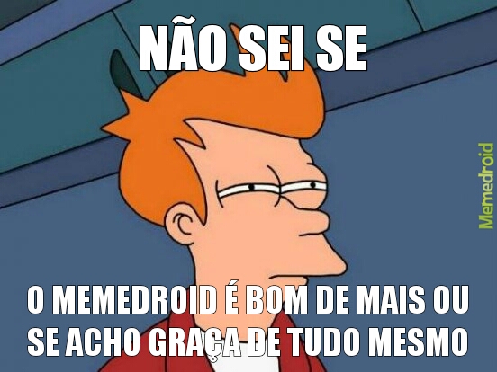 indecisão - Meme by Jjnunes :) Memedroid