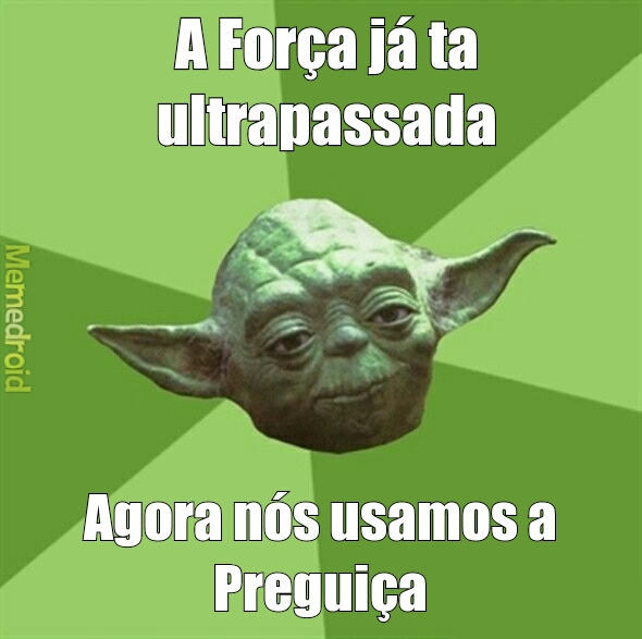 O preguiçoso - Meme by memefrank :) Memedroid