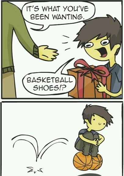 Basketball shoes - Meme by CaptainEnglish :) Memedroid