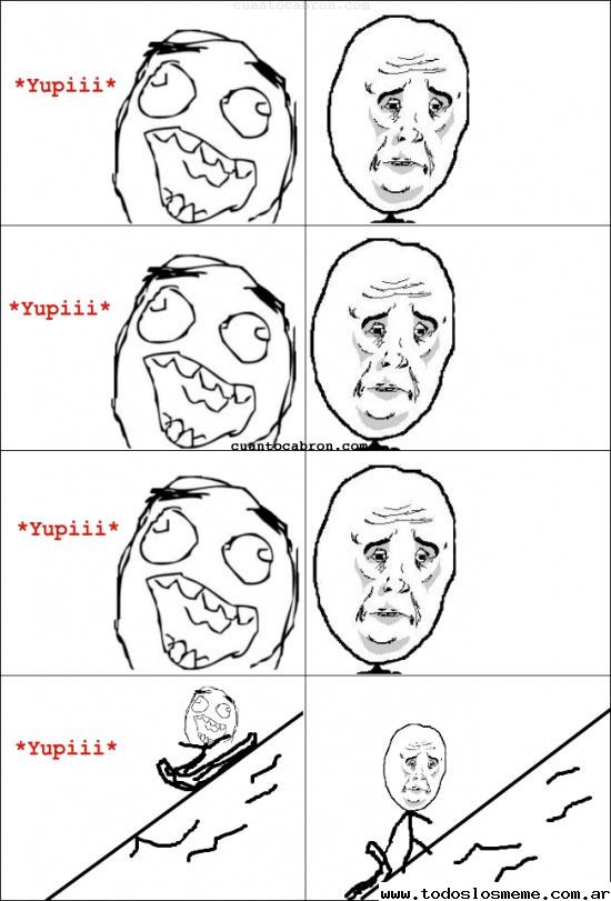 yupiiii - Meme subido por mmorales1489 :) Memedroid