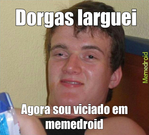 Eh - Meme subido por willianalteia :) Memedroid