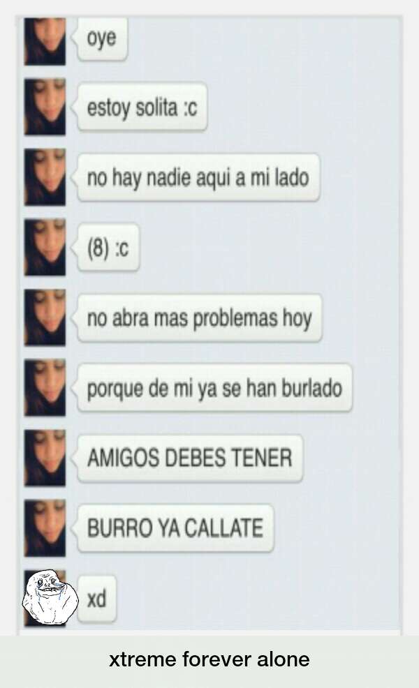 forever alone extremo - Meme subido por .-FireHawk-. :) Memedroid