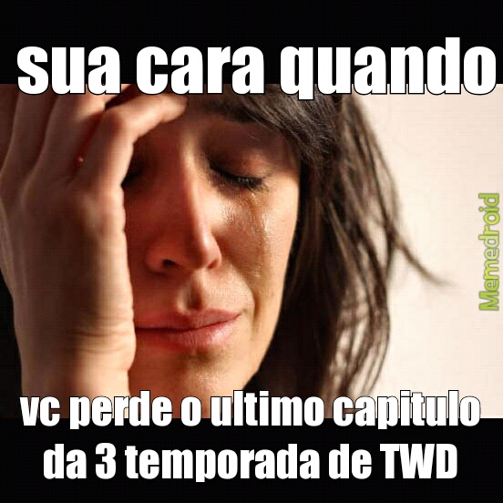 triste - Meme subido por luisato :) Memedroid