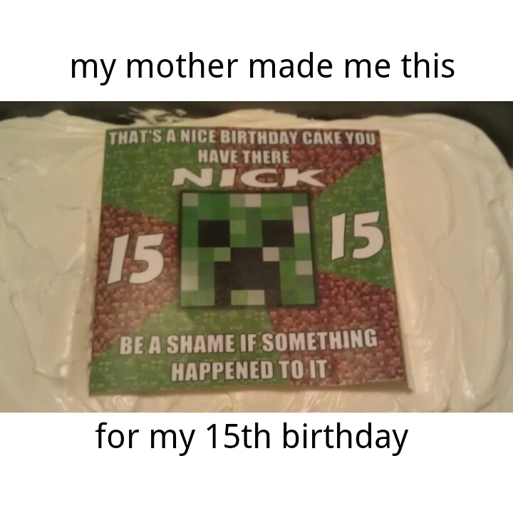 my birthday was on the 5th of February - Meme by Dragonick90 :) Memedroid
