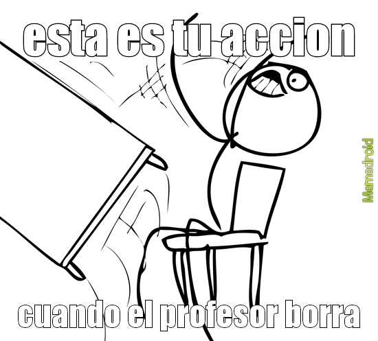 accion - Meme subido por Xaimexd :) Memedroid
