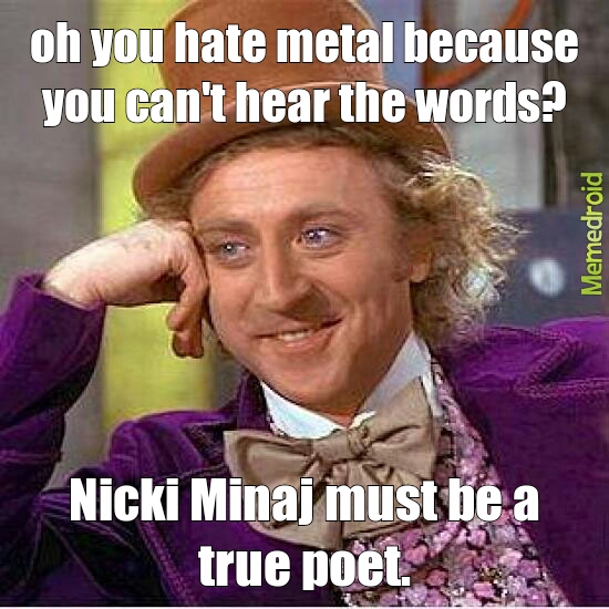 True Metal Memes Real Metal Memes & GIFs Imgflip