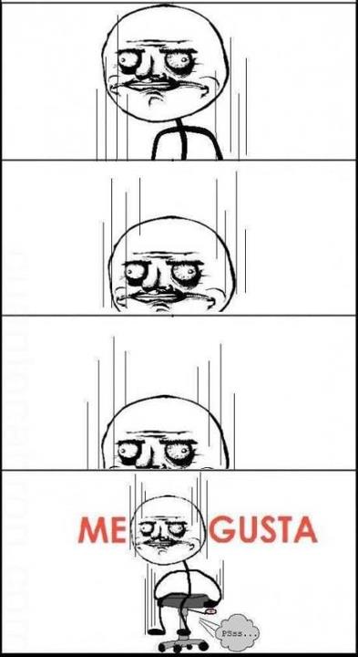 me gusta - Meme subido por brayanramirez91 :) Memedroid